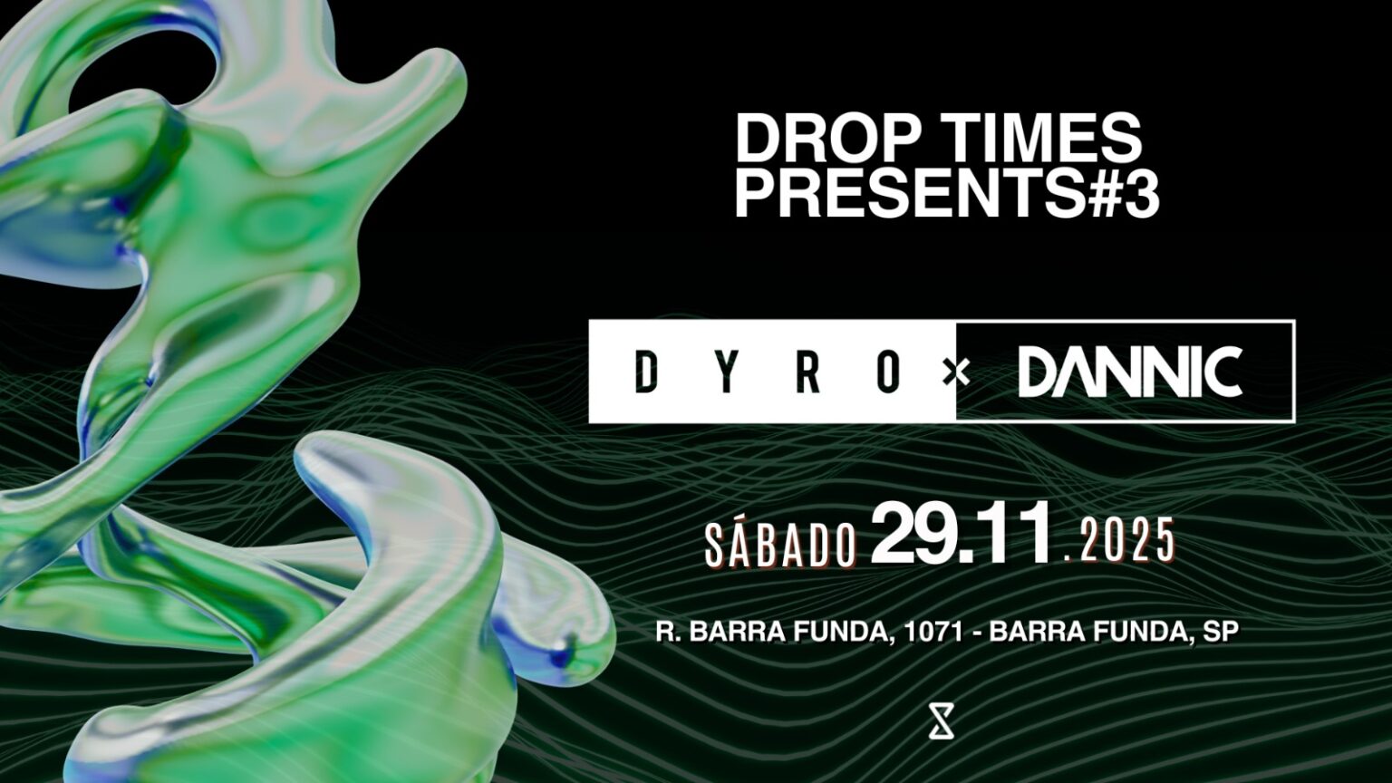 Dannic e Dyro são as atrações da Drop Times Presents #003 - O Folhetim ...